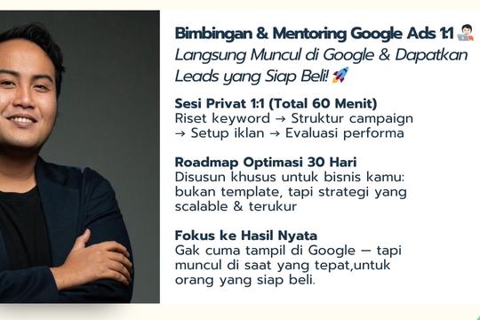 Bimbingan & Mentoring Google Ads 1:1🧑🏻‍💻 - Biar Bisnismu Muncul Saat Orang Lagi Cari🕵🏻‍♂️