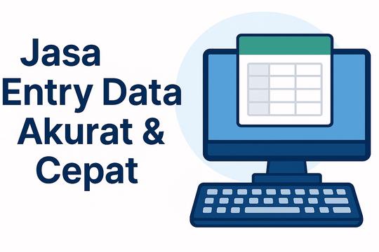 Jasa Entry Data Akurat dan Cepat untuk Excel / word