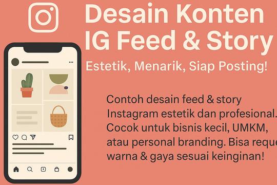 Desain Konten IG Feed & Story Estetik, Menarik, Siap Posting