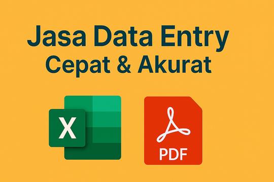 Jasa Data Entry Excel, Word, dan PDF Cepat & Akurat