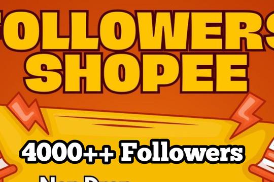 4000+ Followers Shopee