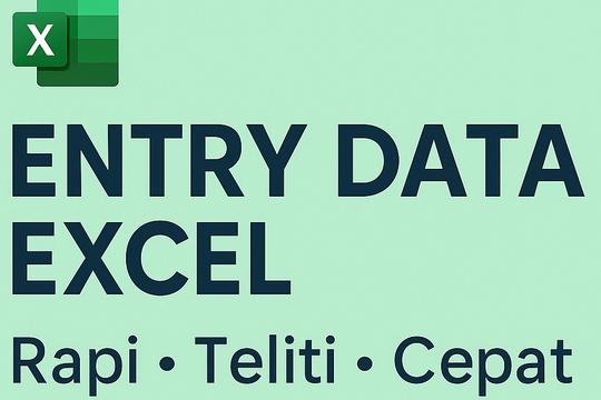 Jasa Entry Data & Pengelolaan Excel | Rapi, Cepat, Terpercaya