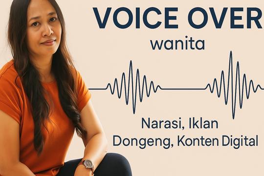 Voice Over Wanita | Narasi, Iklan, Dongeng, Konten Digital